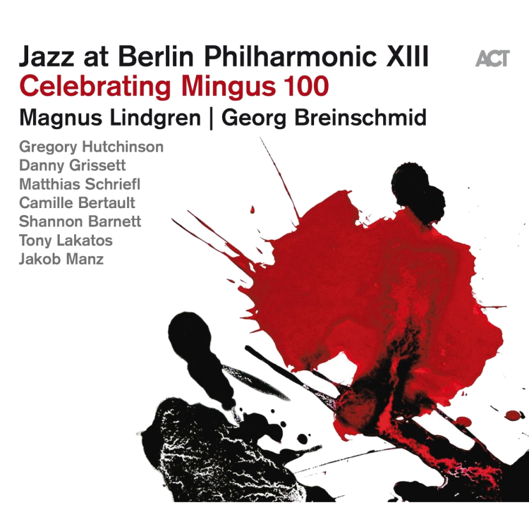 MAGNUS LINDGREN & GEORG BREINSCHMID Celebrating Mingus 100 - Recenzja ...