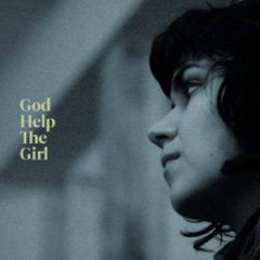GOD HELP THE GIRL God Help The Girl | Audio.com.pl