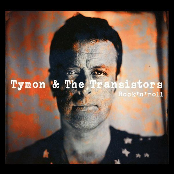 TYMON &THE TRANSISTORS Rock`n`roll | Audio.com.pl